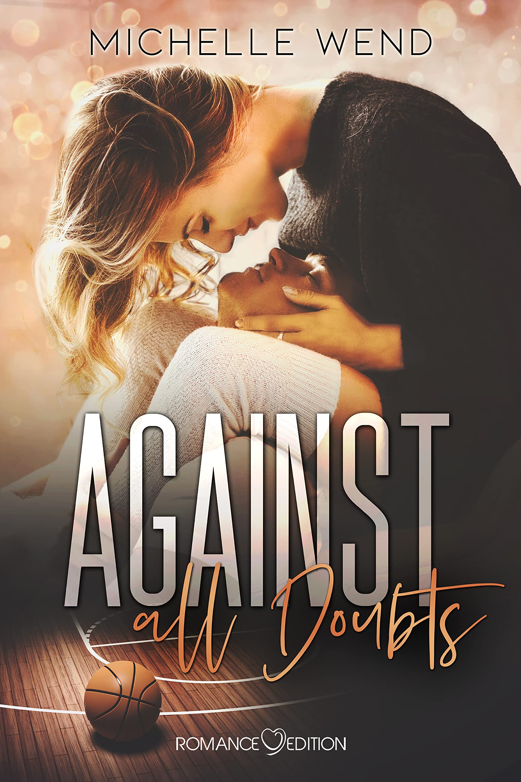Against all Doubts (Against Reihe 1) by Michelle Wend | Goodreads