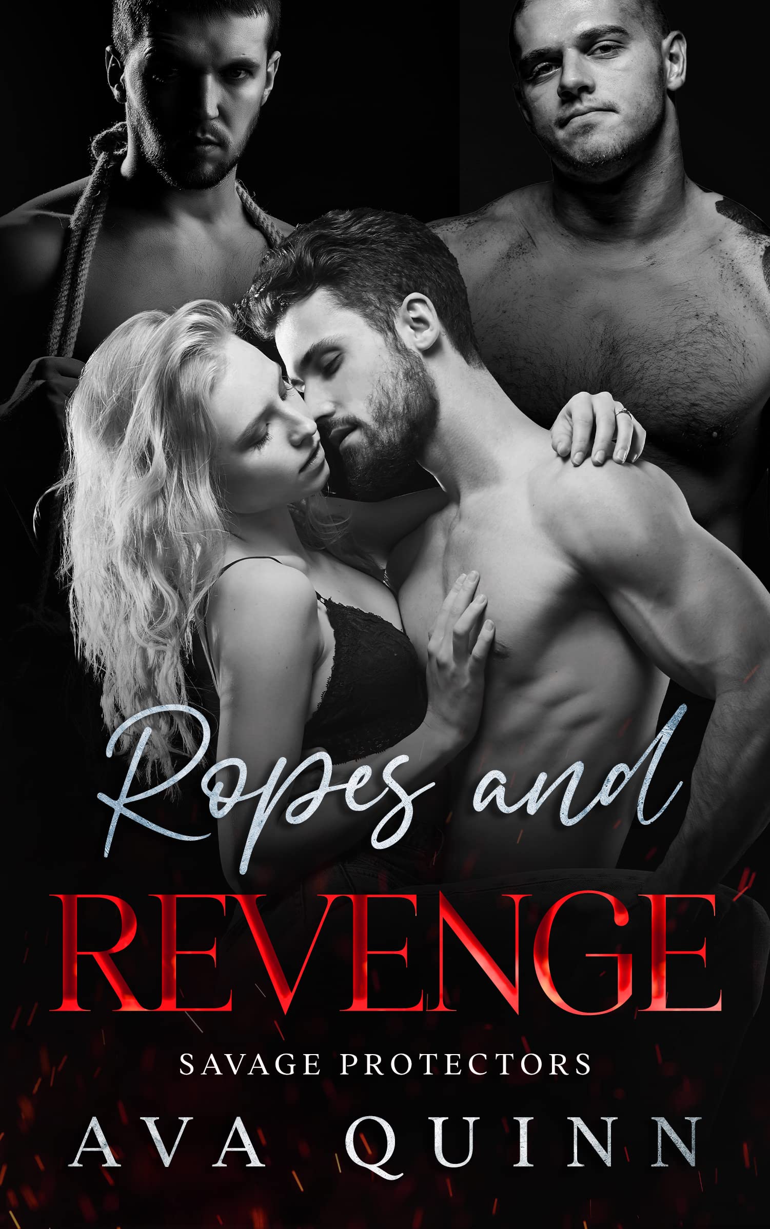 Ropes and Revenge: Savage Protectors by Ava Quinn | Goodreads