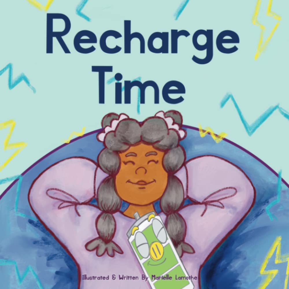 Recharge Time by Marielle Lamothe | Goodreads