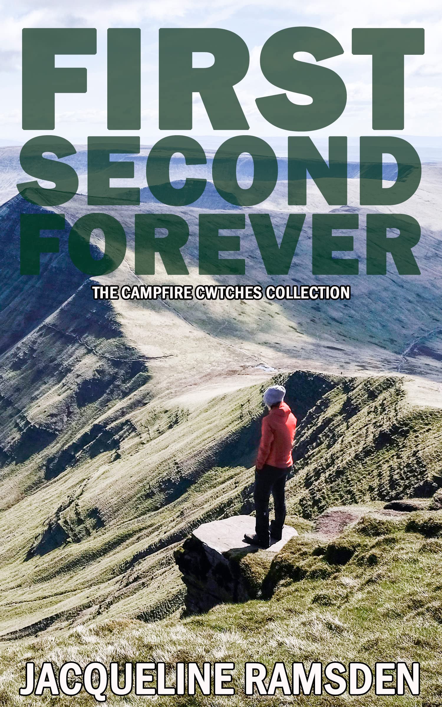First, Second, Forever: The Campfire Cwtches Collection by Jacqueline ...