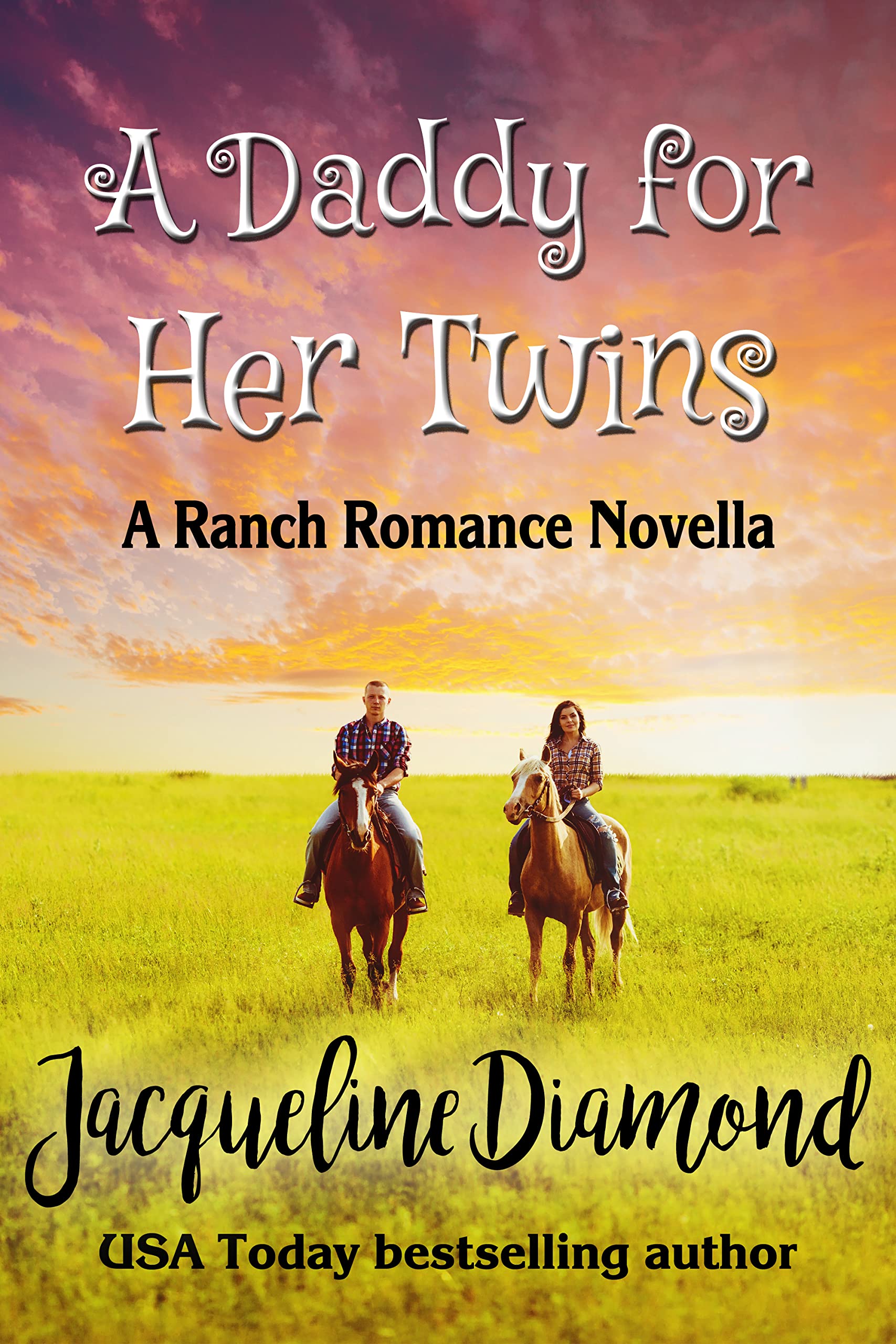 A Daddy for Her Twins: A Ranch Romance Novella by Jacqueline Diamond ...