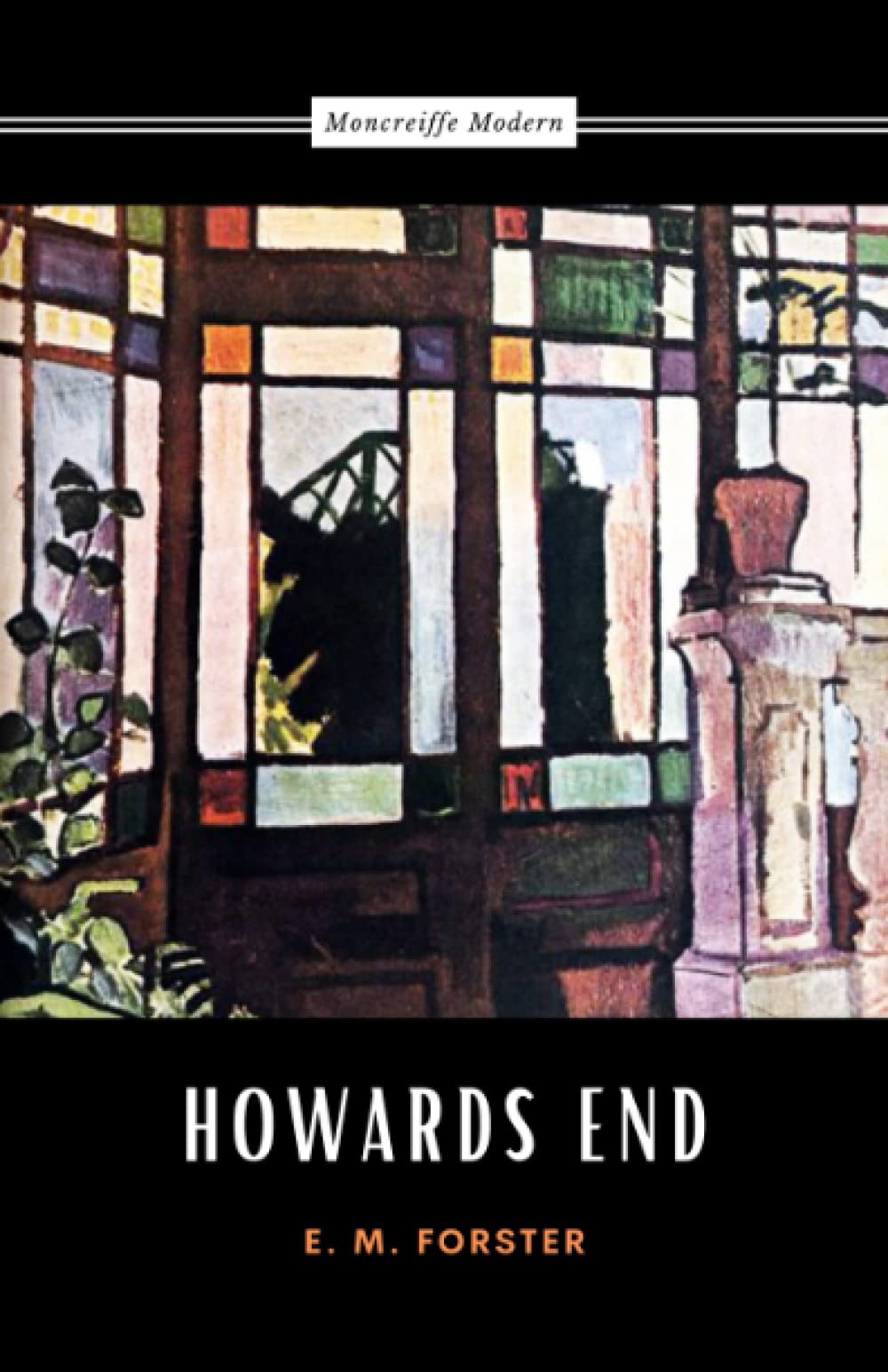 Howards End: The 1910 English Literary Classic by E.M. Forster | Goodreads
