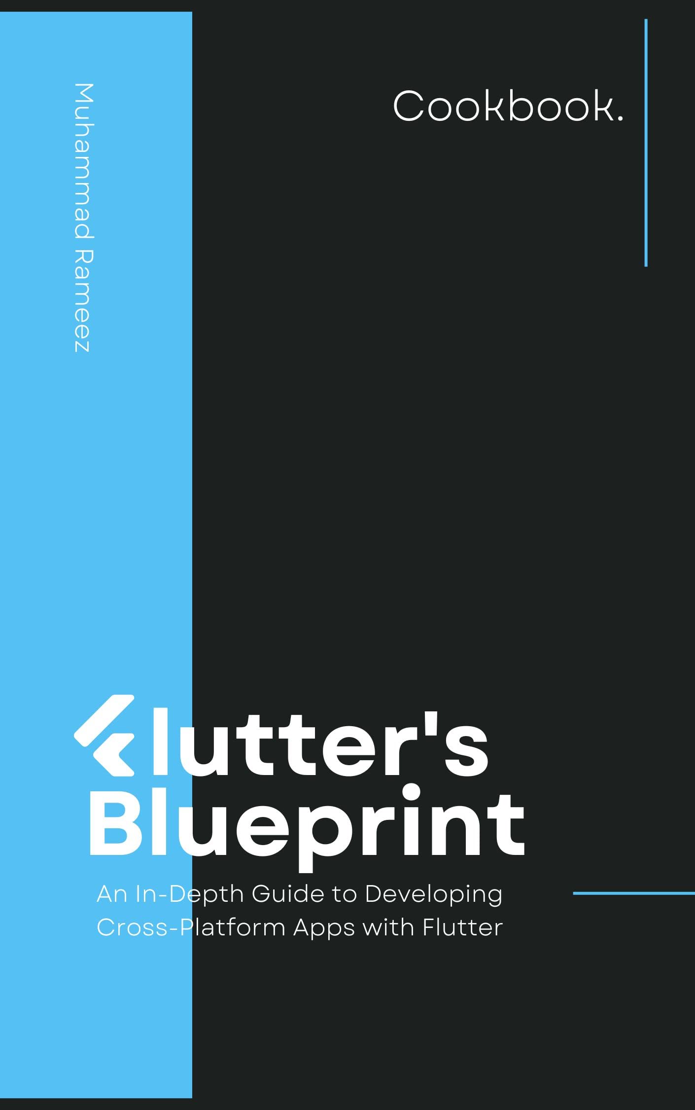 Flutter's Blueprint: An In-Depth Guide to Developing Cross-Platform ...