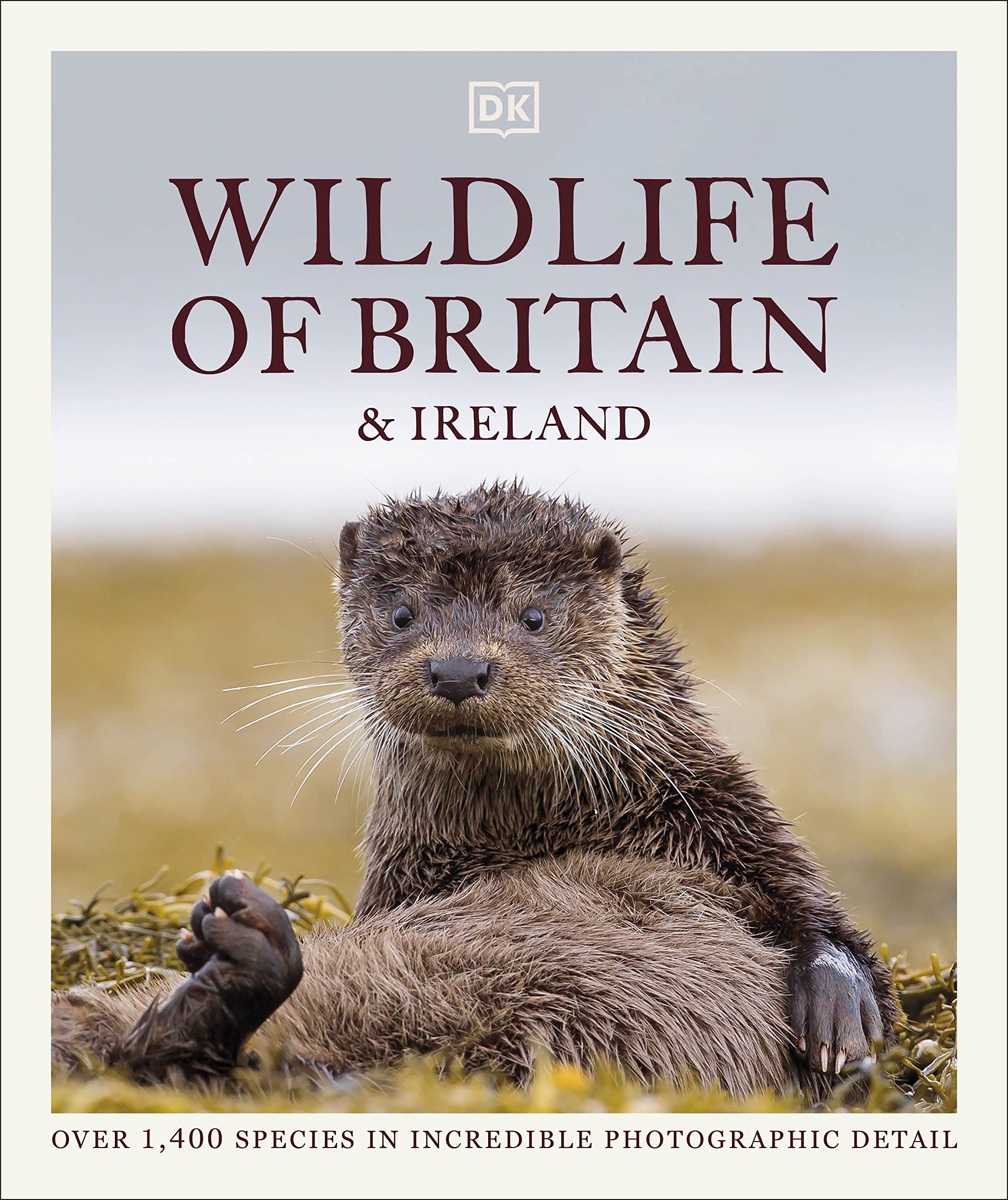 Wildlife of Britain and Ireland: Over 1,400 Species in Incredible ...
