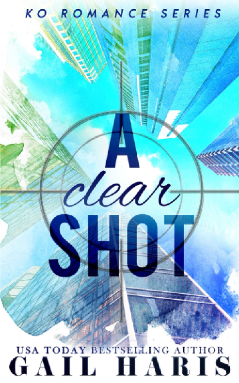 A Clear Shot by Gail Haris | Goodreads