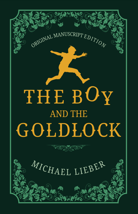 The Boy And The Goldlock by Michael Lieber | Goodreads