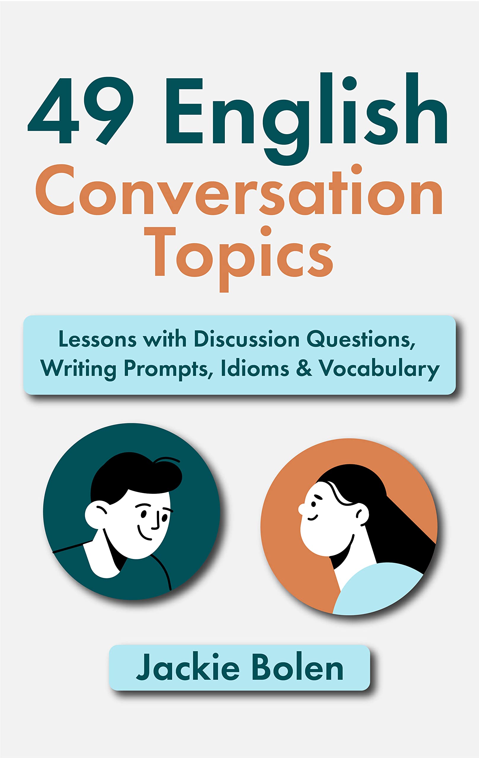 49 English Conversation Topics: ESL Lesson Plans with Discussion ...