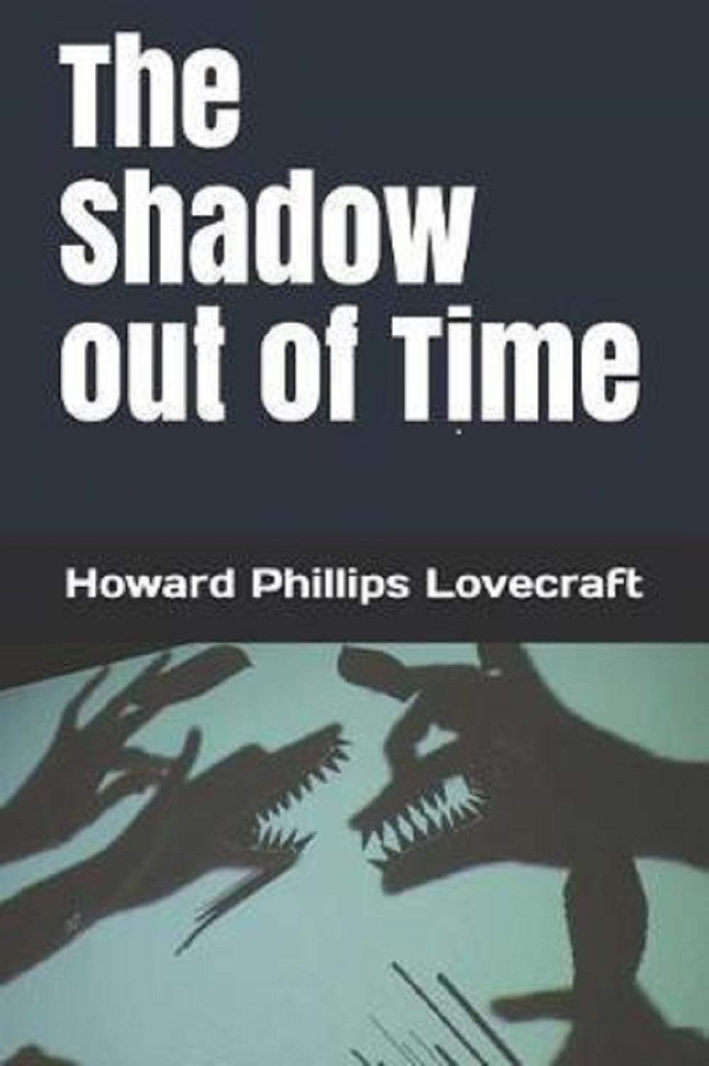 The Shadow out of Time : By Howard Phillips Lovecraft by H.P. Lovecraft | Goodreads