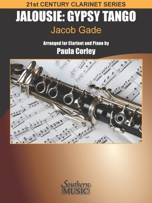 Jalousie: Gypsy Tango: for Clarinet and Piano 21st Century Clarinet ...