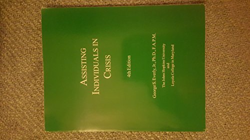 Assisting Individuals in Crisis by George S. Everly Jr. | Goodreads