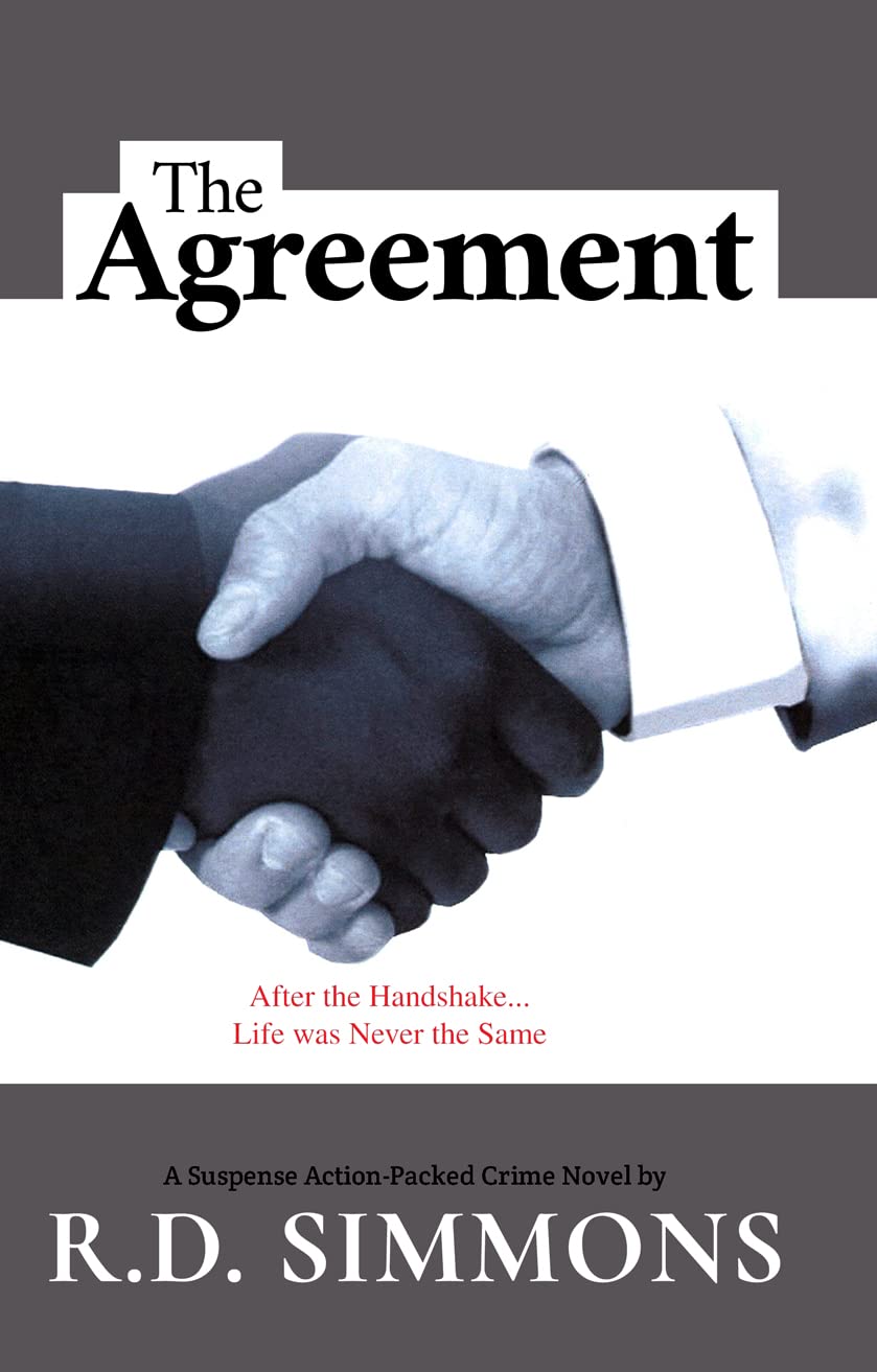 The Agreement: After the Handshake, Life was Never the Same by Roe ...
