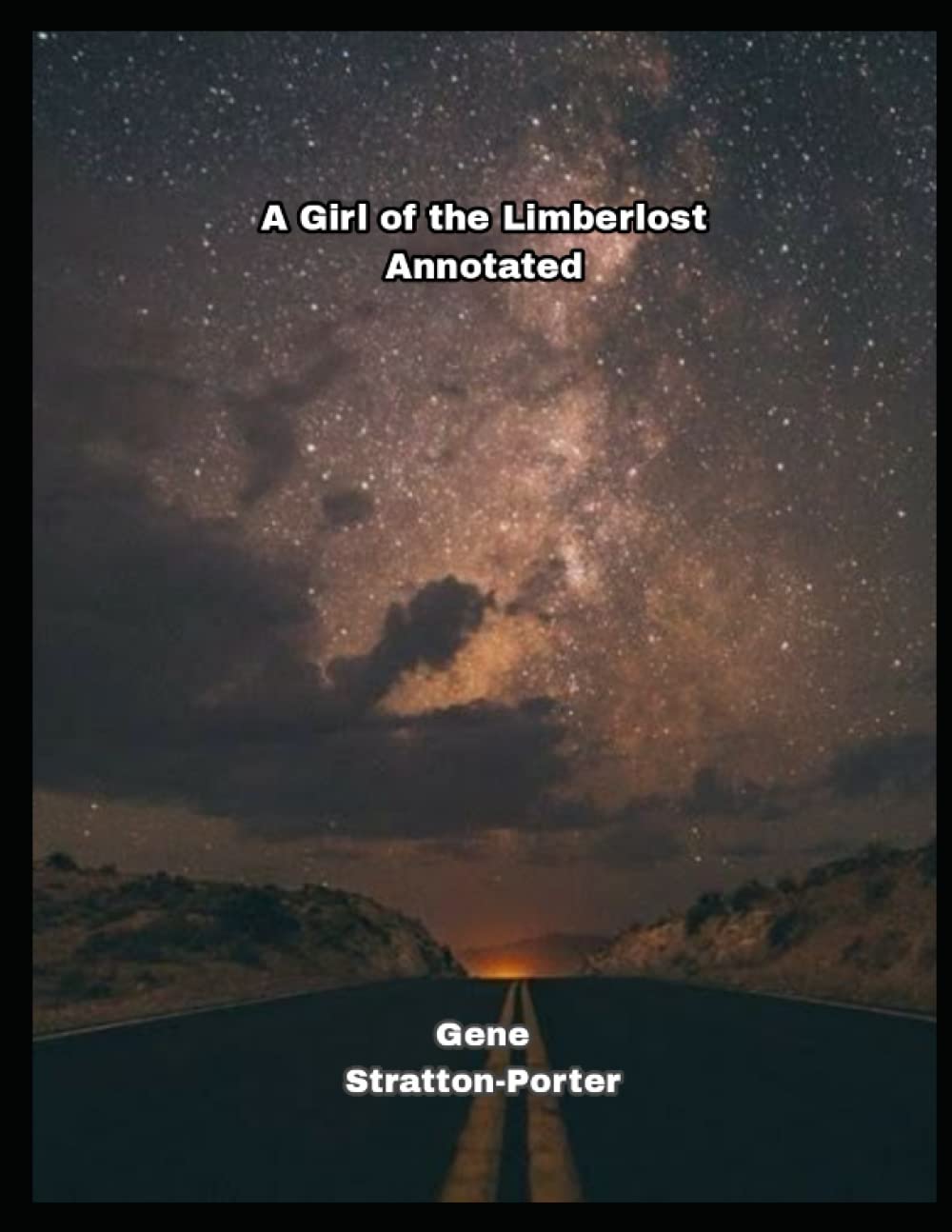 A Girl of the Limberlost Annotated by Gene Stratton-Porter | Goodreads