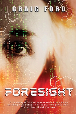 Foresight by Craig Ford | Goodreads