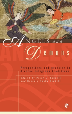 Angels and demons: Perspectives And Practice In Diverse Religious ...