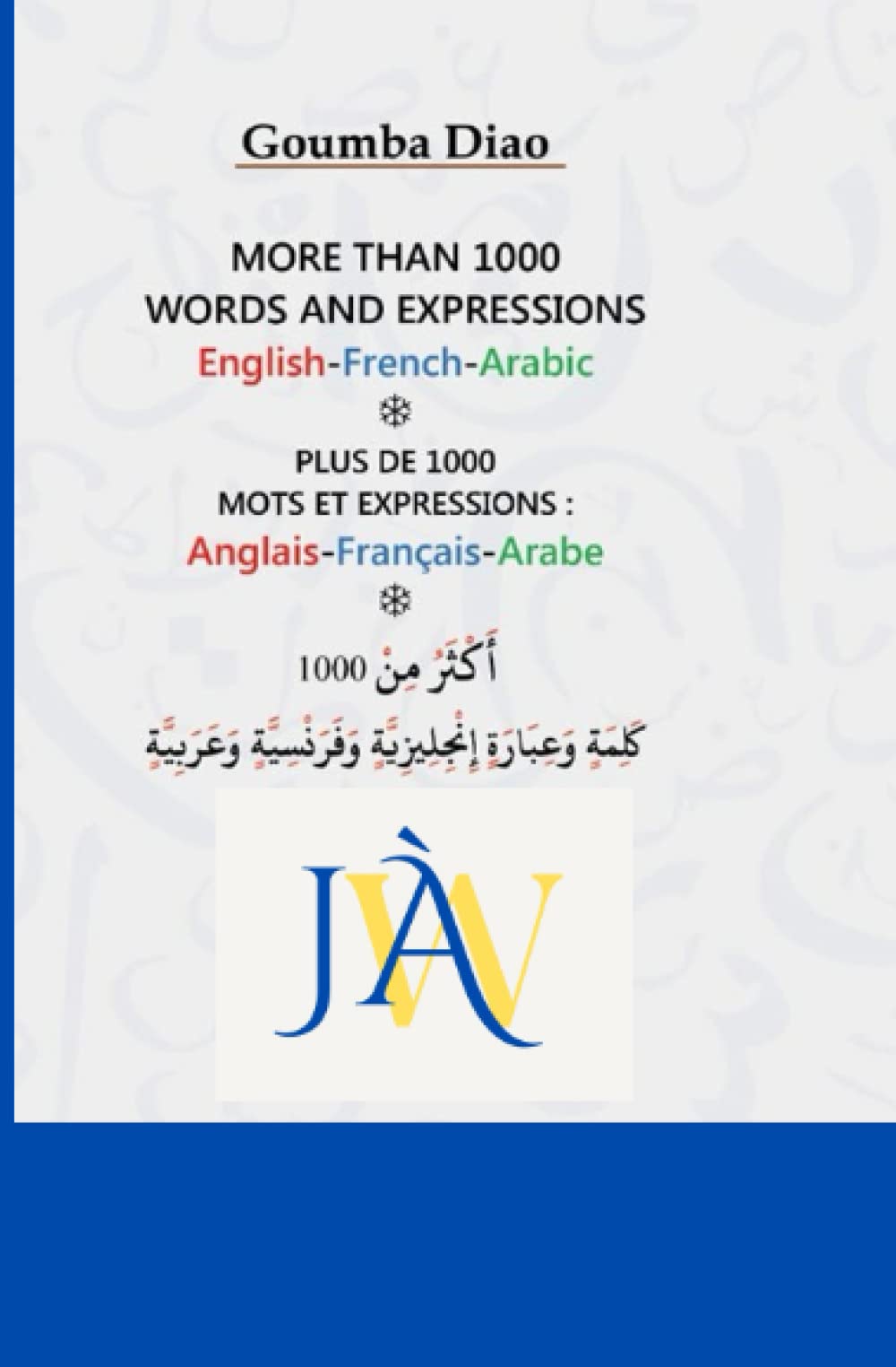 More than 1000 Words and Expressions: English-French-Arabic: English ...