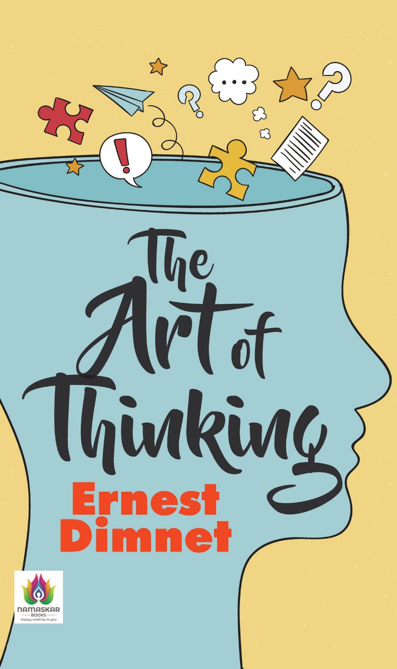The Art of Thinking by Ernest Dimnet: Exploring the Principles of Clear ...