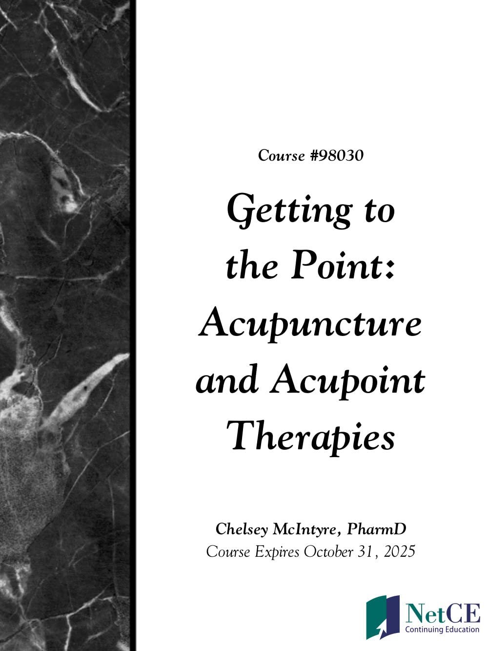 Getting to the Point: Acupuncture and Acupoint Therapies by NetCE ...