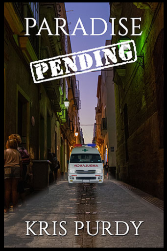 Paradise Pending by Kris Purdy | Goodreads