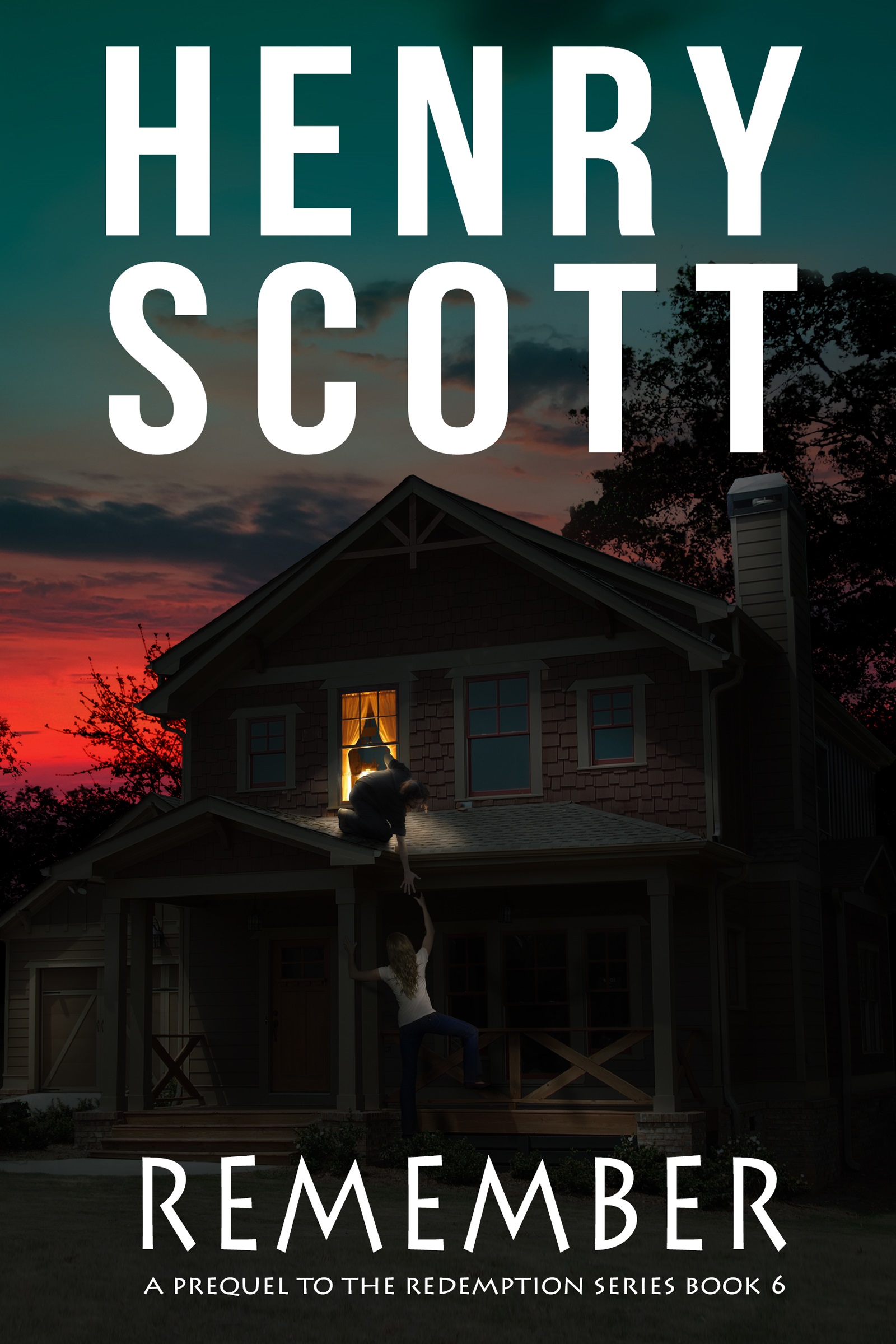 Remember: Book 6, The Redemption Series by Henry Scott | Goodreads