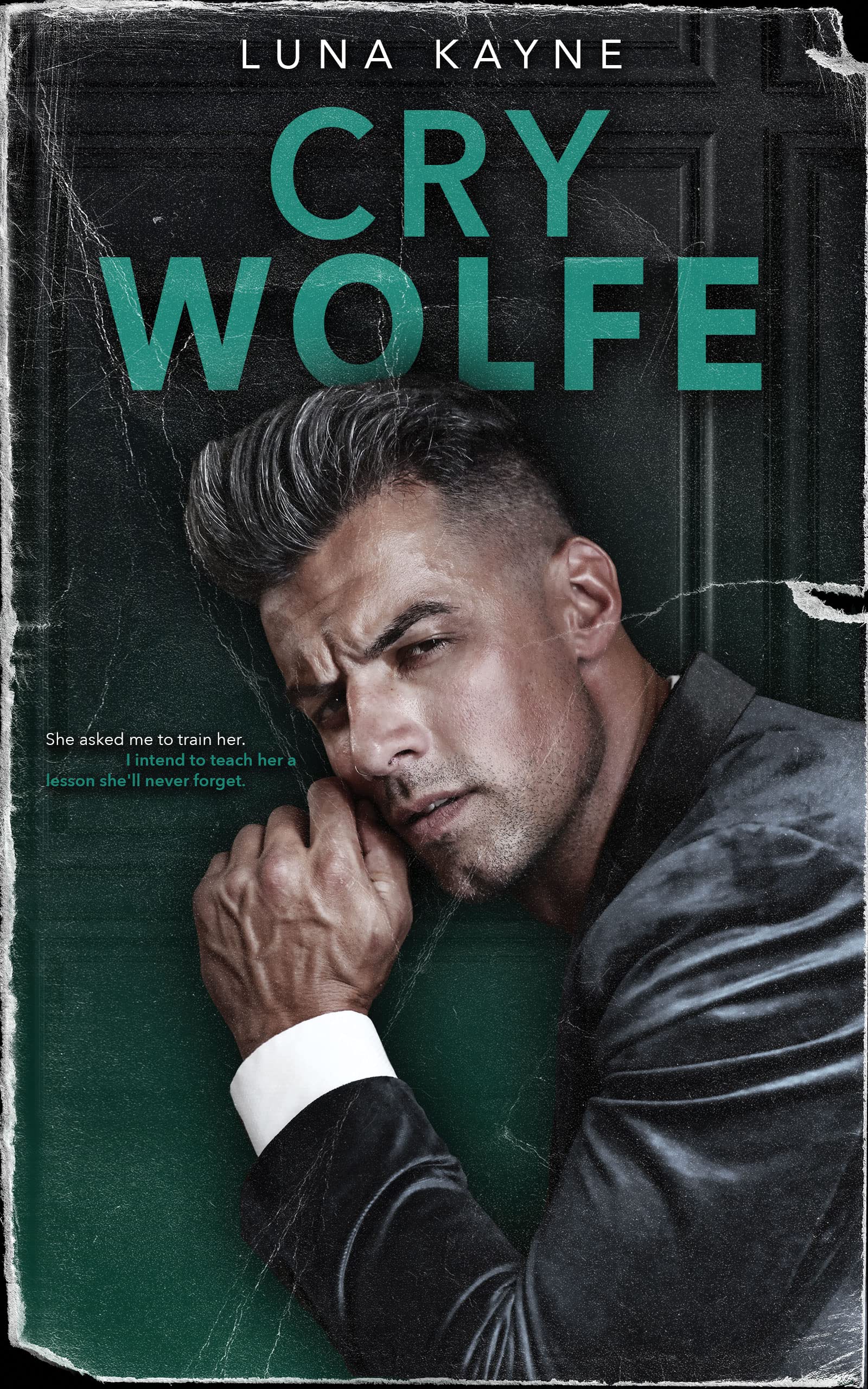 Cry Wolfe (Ravenous, #3) by Luna Kayne | Goodreads