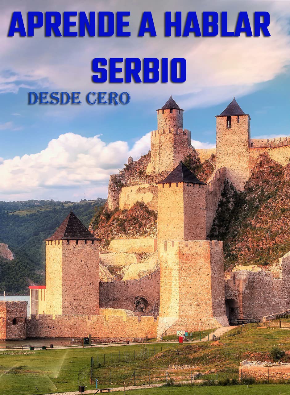 APRENDE A HABLAR SERBIO DESDE CERO by alexa mor | Goodreads