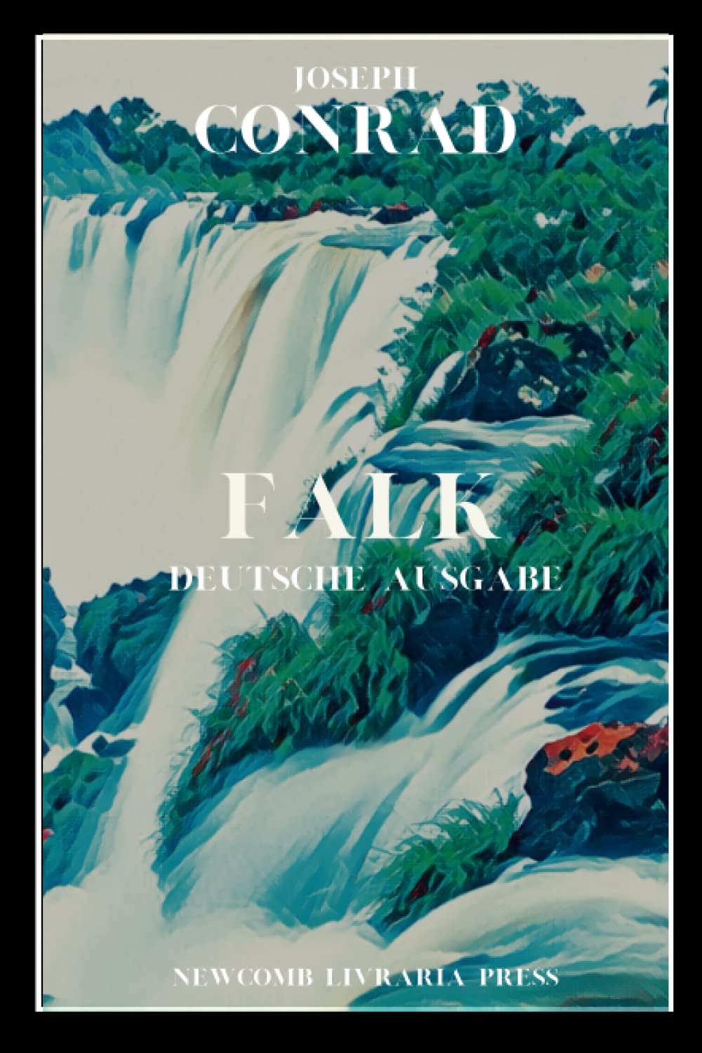 Falk: Deutsche Ausgabe (German Edition) by Joseph Conrad | Goodreads
