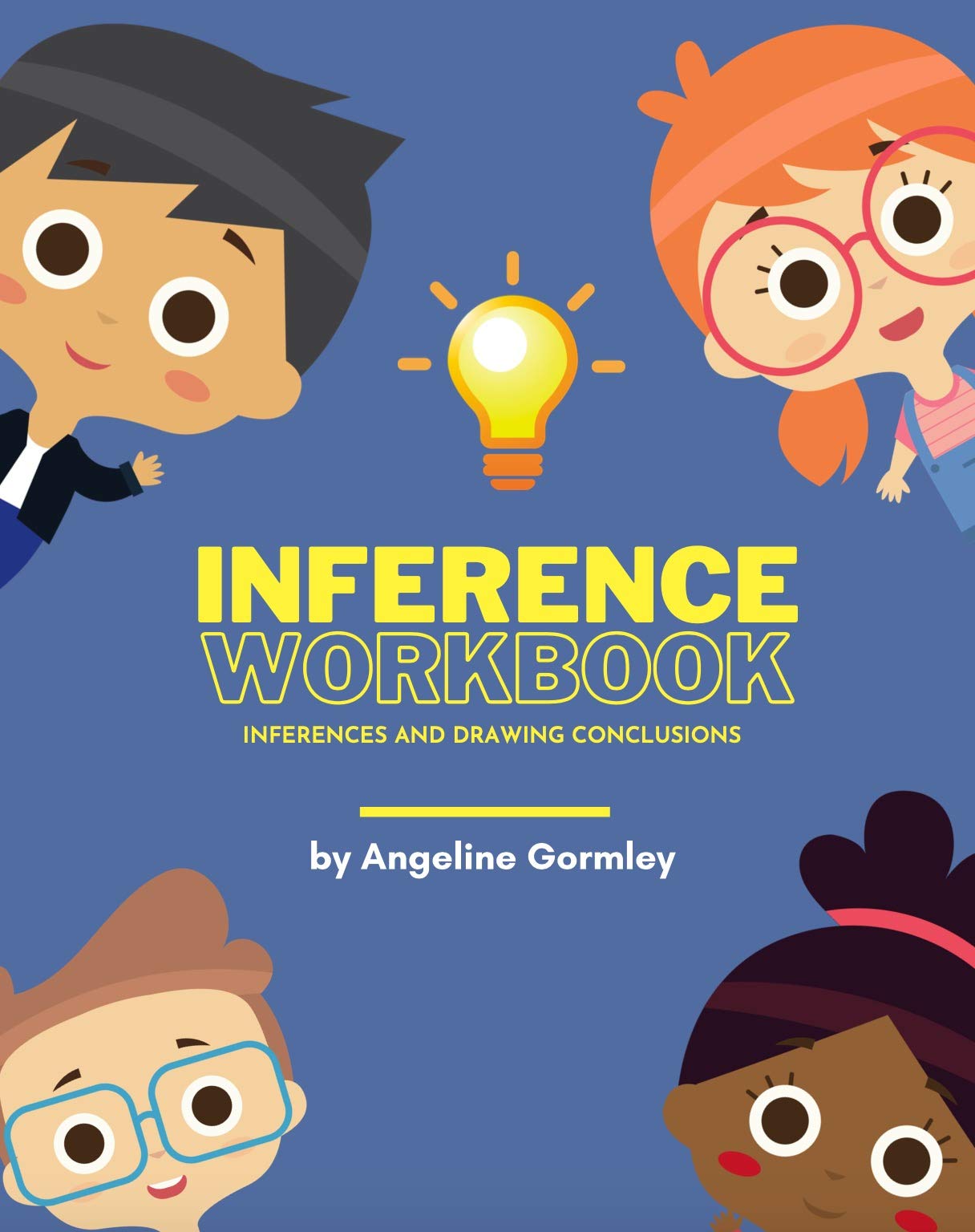 Inference Workbook: Inferences and Drawing Conclusions by Angeline ...