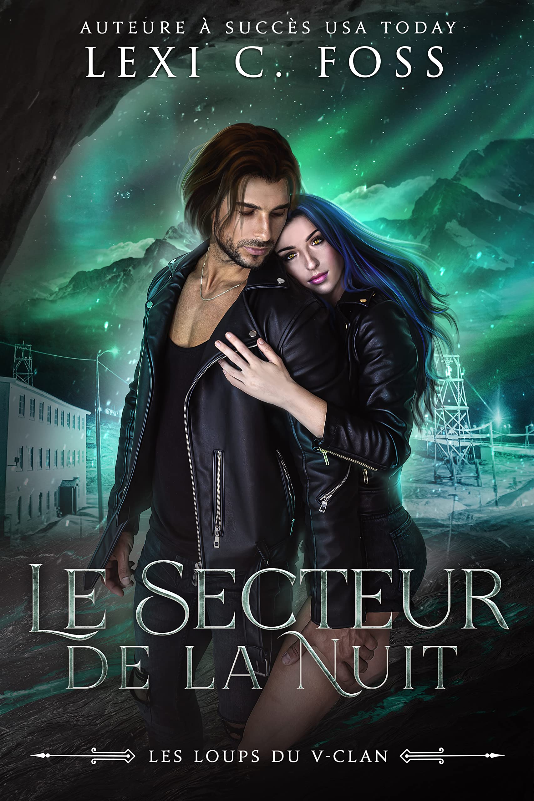 Le Secteur de la Nuit (Les Loups du V-Clan t. 2) by Lexi C. Foss ...