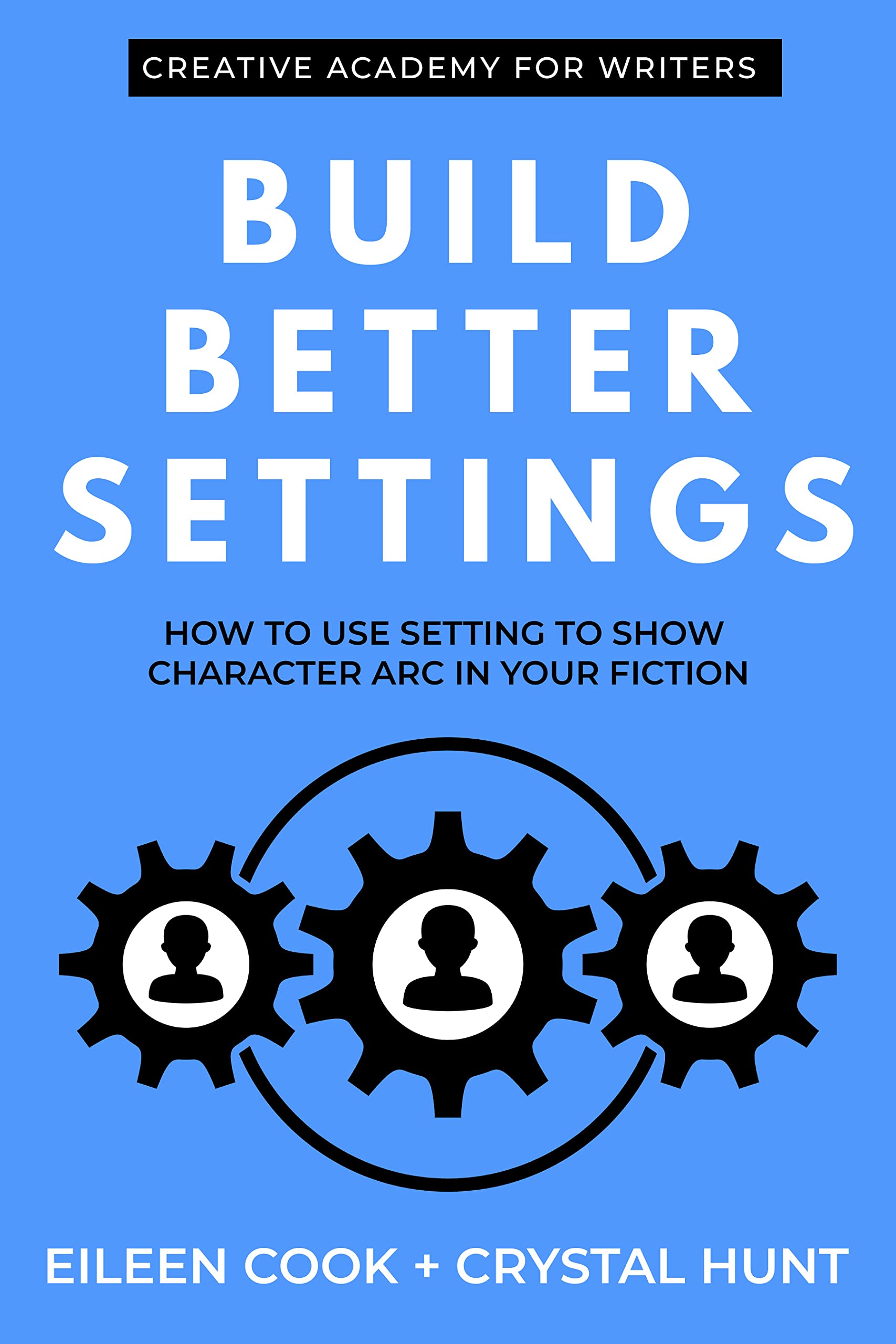 Build Better Settings: How to use setting to show character arc in your ...
