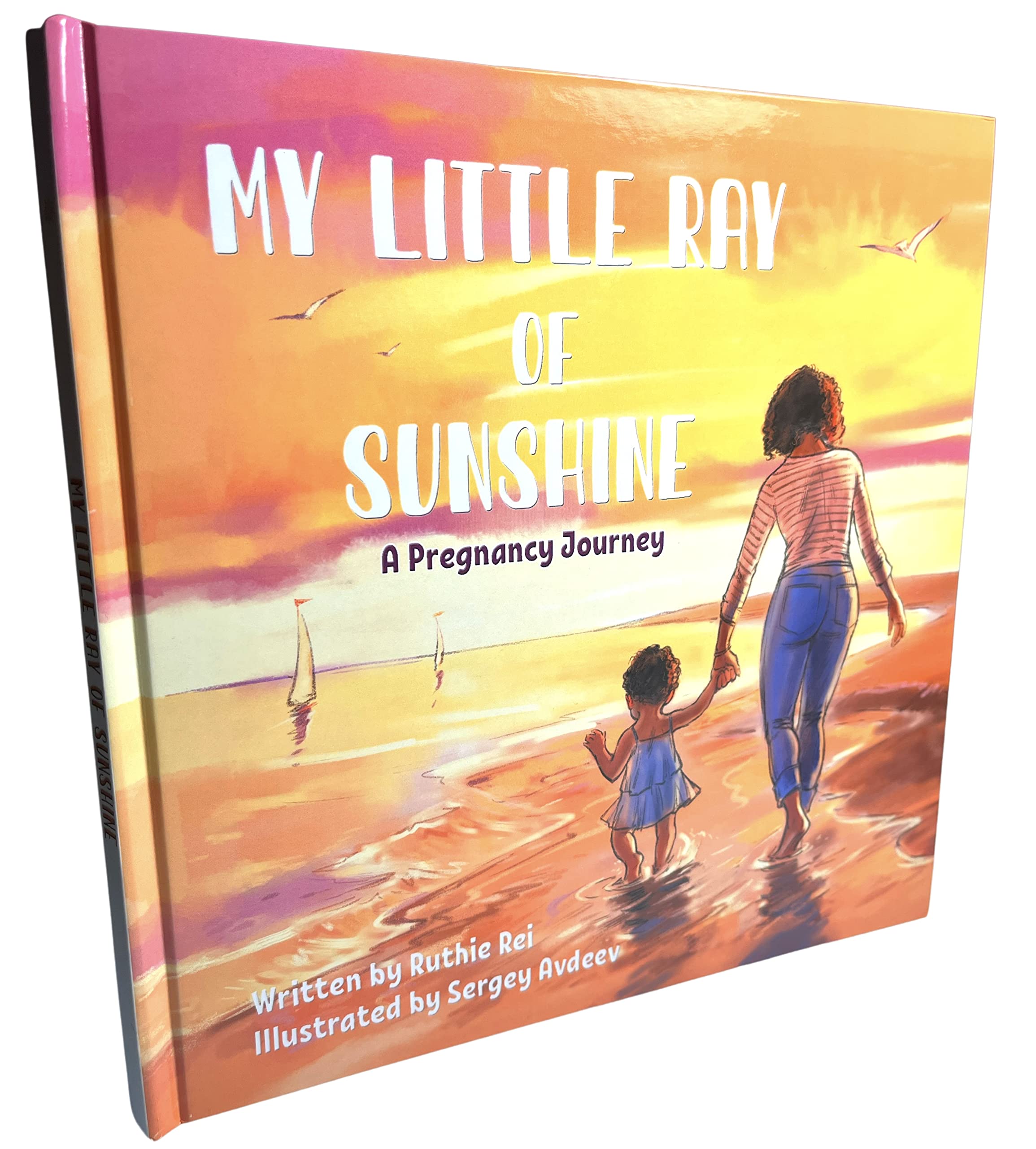 My Little Ray of Sunshine: A Pregnancy Journey by Ruthie Rei | Goodreads