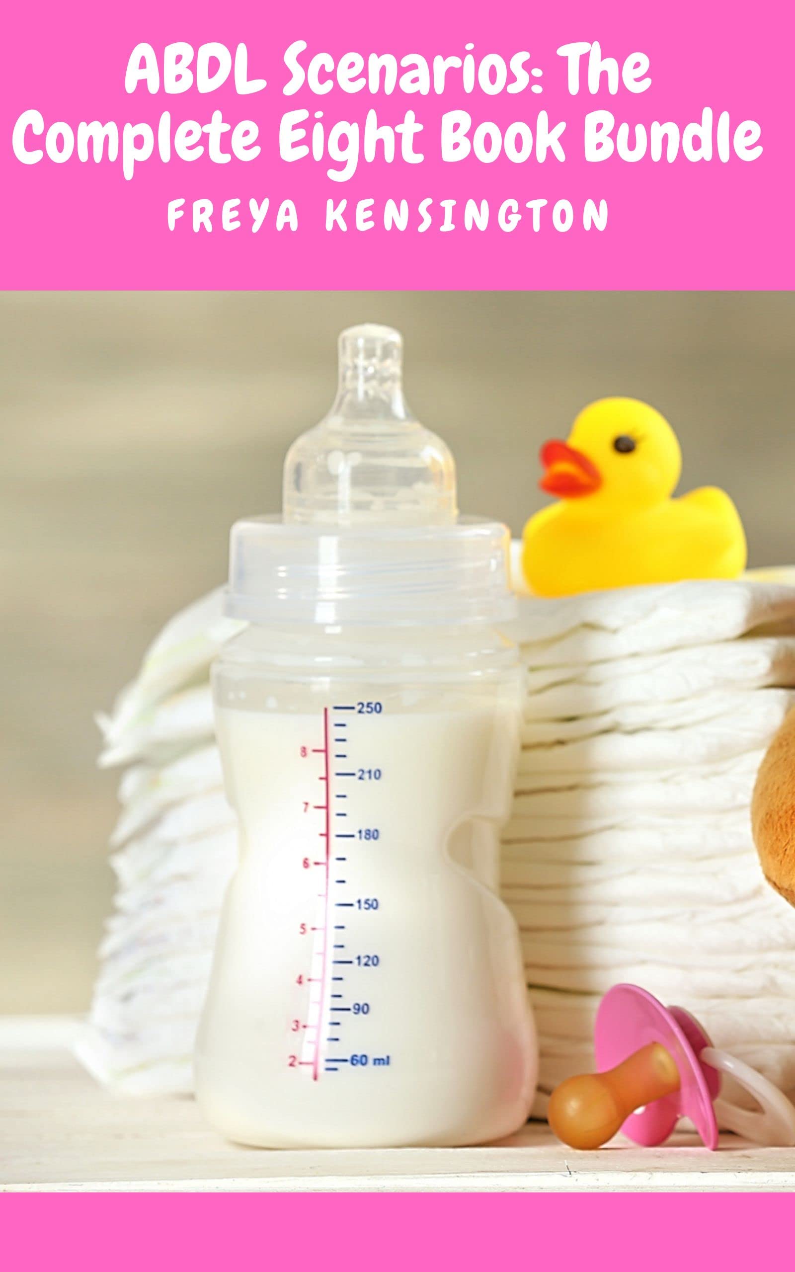 ABDL Scenarios: The Complete Eight Book Bundle by Freya Kensington | Goodreads