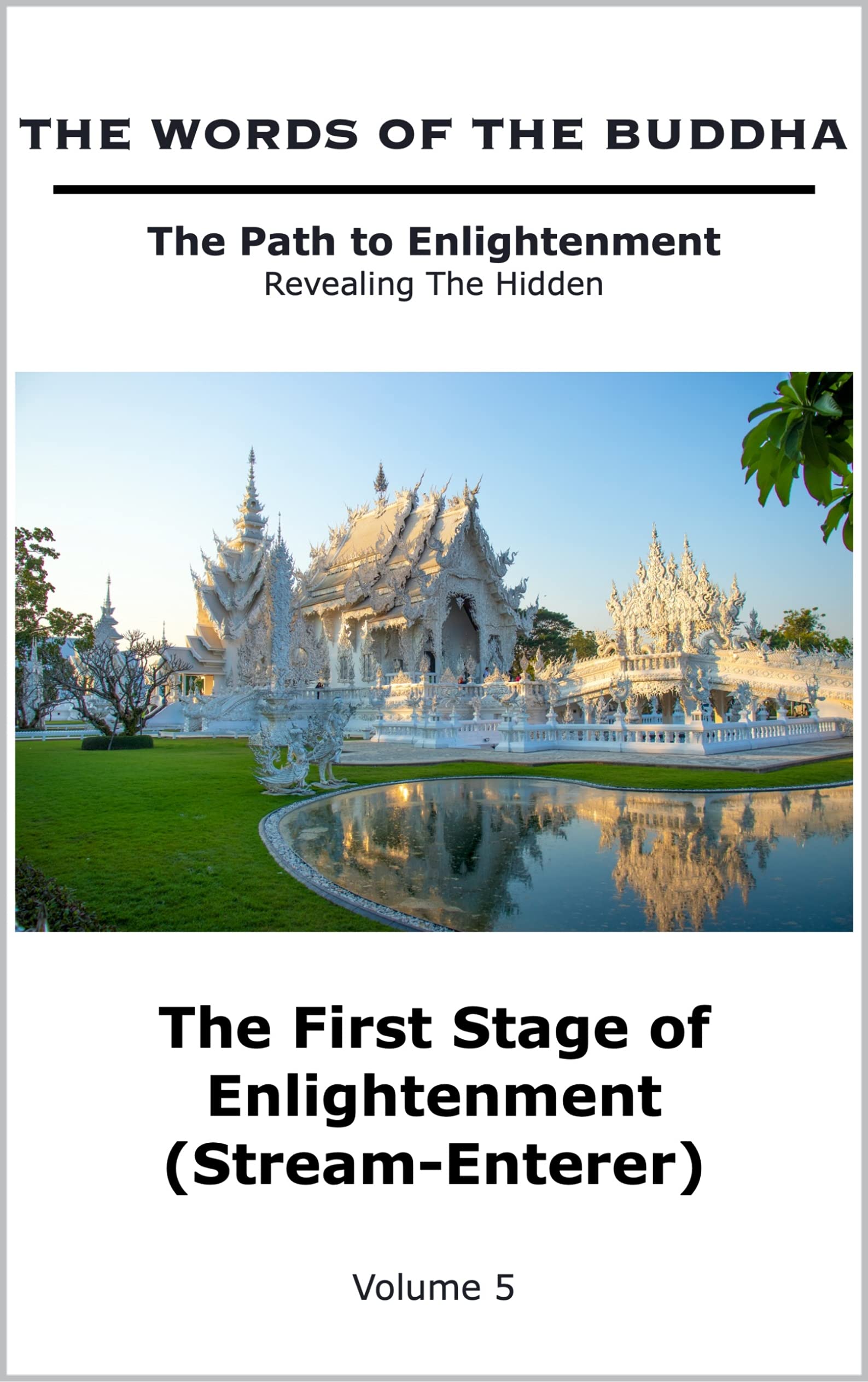 The Words of The Buddha - The First Stage of Enlightenment (Stream ...