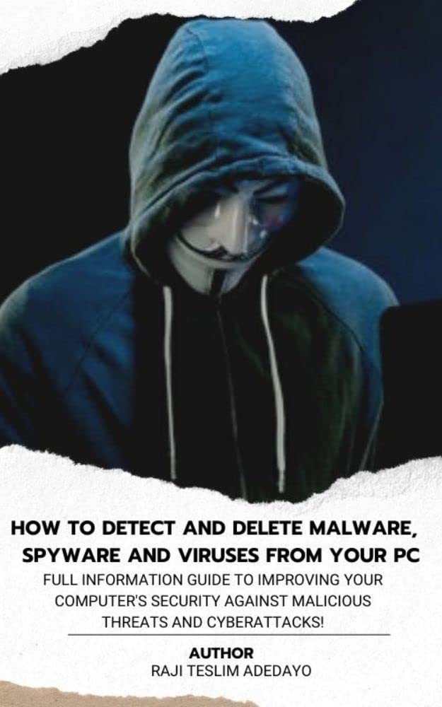 How To Detect And Delete Malware, Spyware And Viruses From Your PC ...