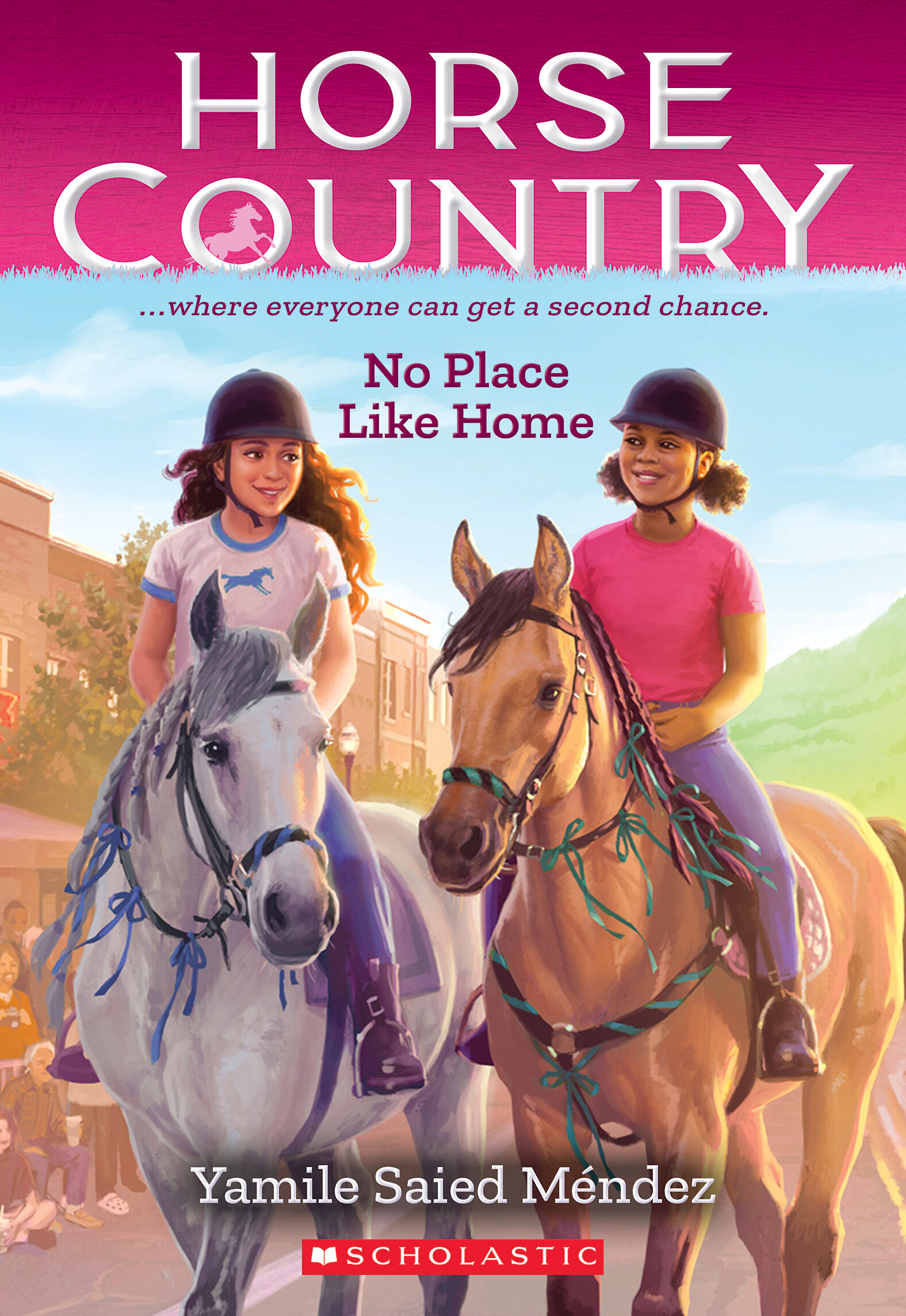 No Place Like Home (Horse Country #4) by Yamile Saied Méndez | Goodreads
