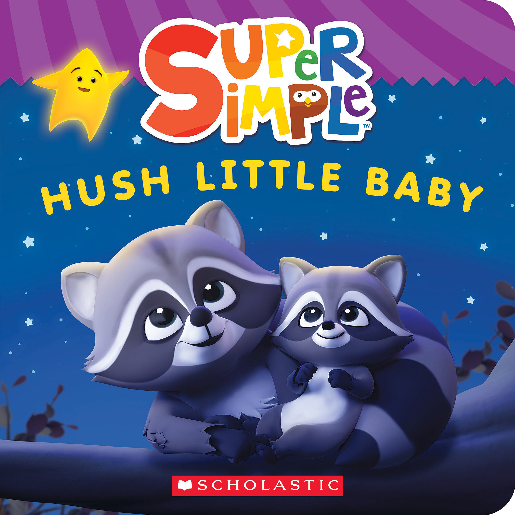 Hush Little Baby (Super Simple Board Books) by Scholastic Inc. | Goodreads