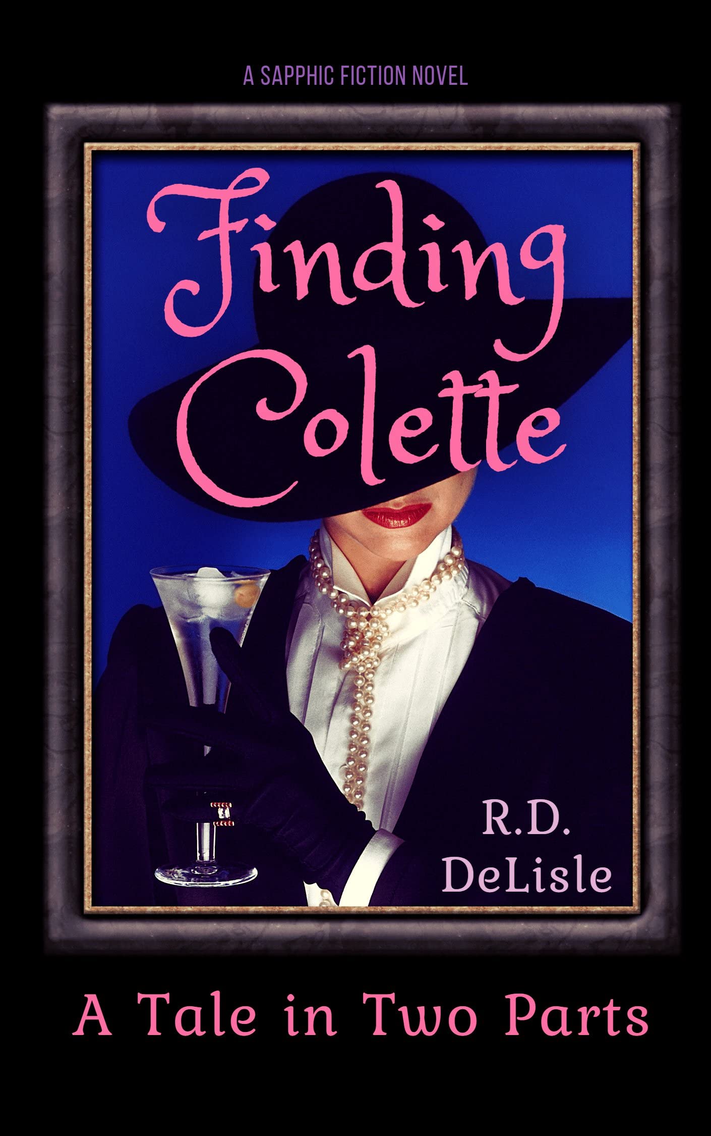 Finding Colette by R.D. DeLisle | Goodreads