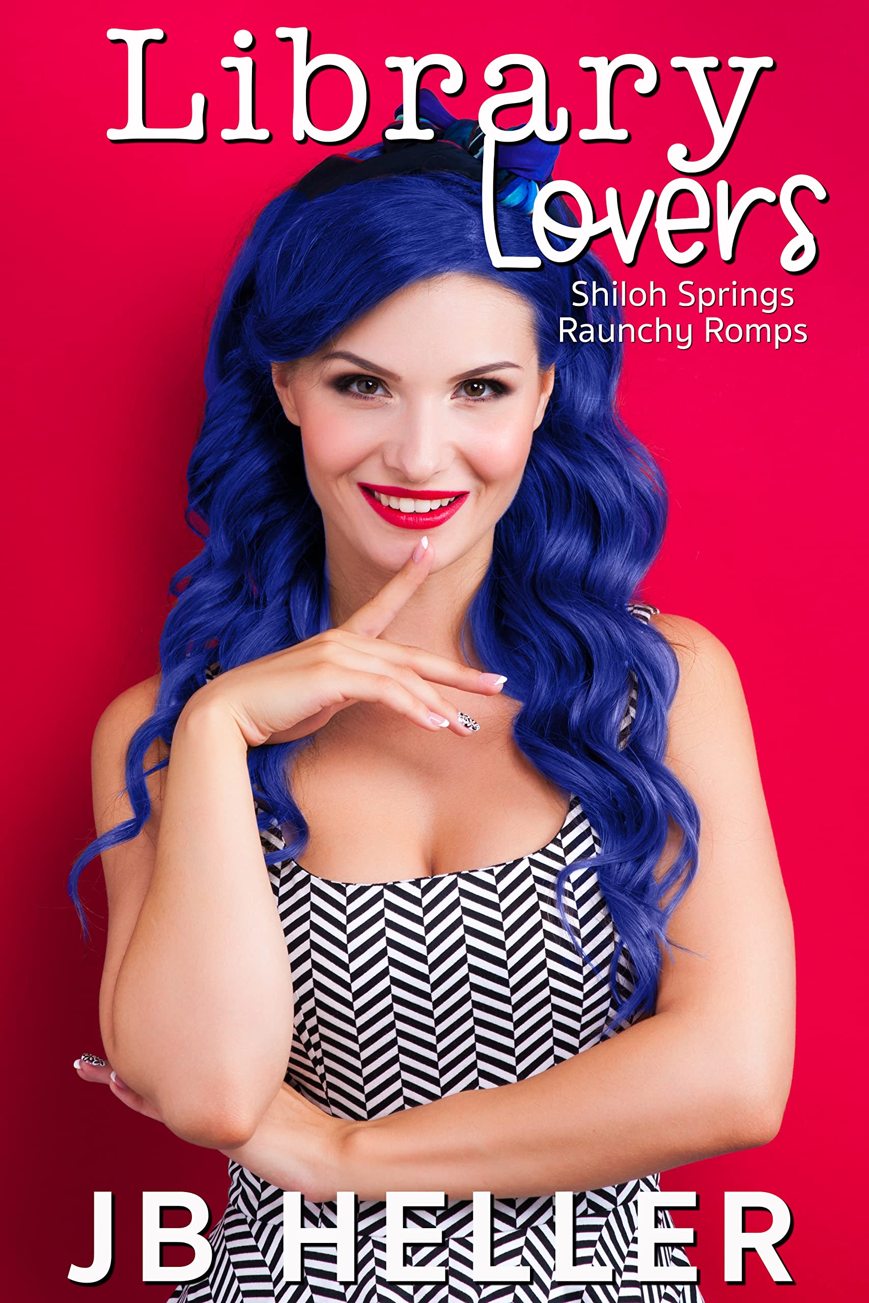 Library Lovers (Shiloh Springs Raunchy Romps Book 1) by J.B. Heller | Goodreads