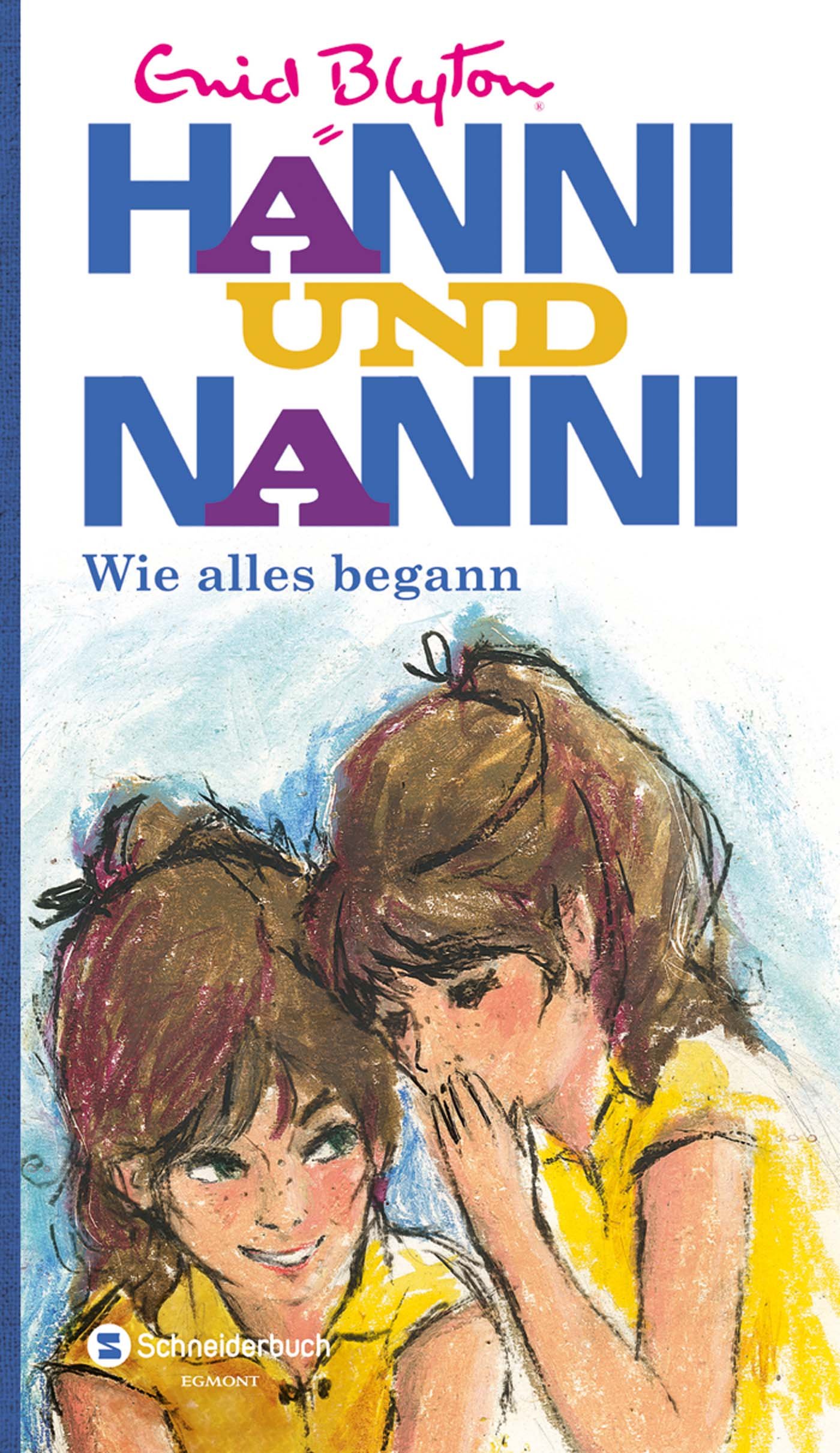 Hanni und Nanni - Wie alles begann by Enid Blyton | Goodreads