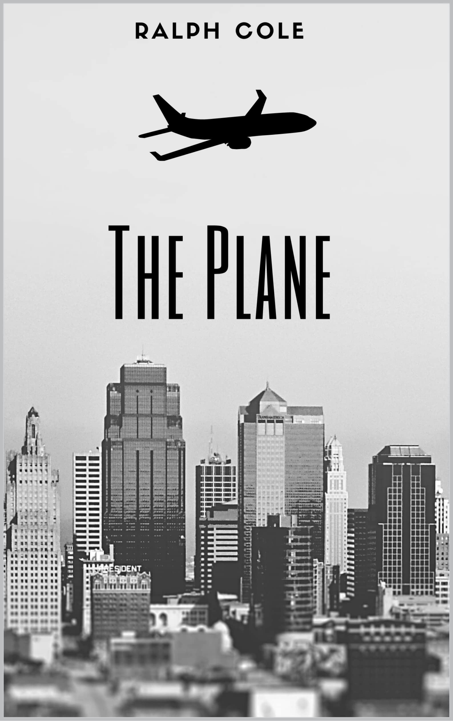 The Plane by Ralph Cole | Goodreads