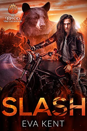 Slash (The Blood Brotherhood, #2) by Eva Kent | Goodreads