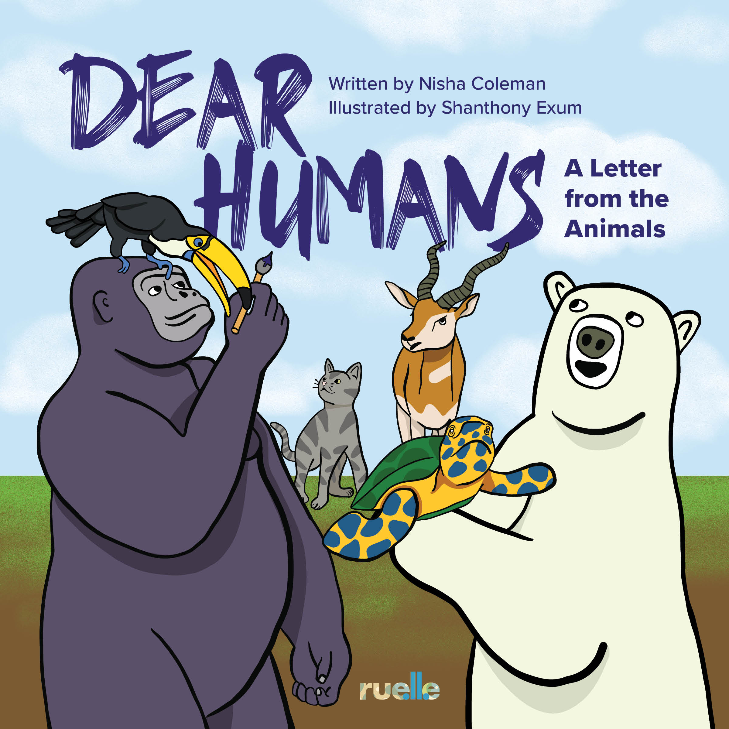Dear Humans: A Letter from the Animals by Nisha Coleman | Goodreads