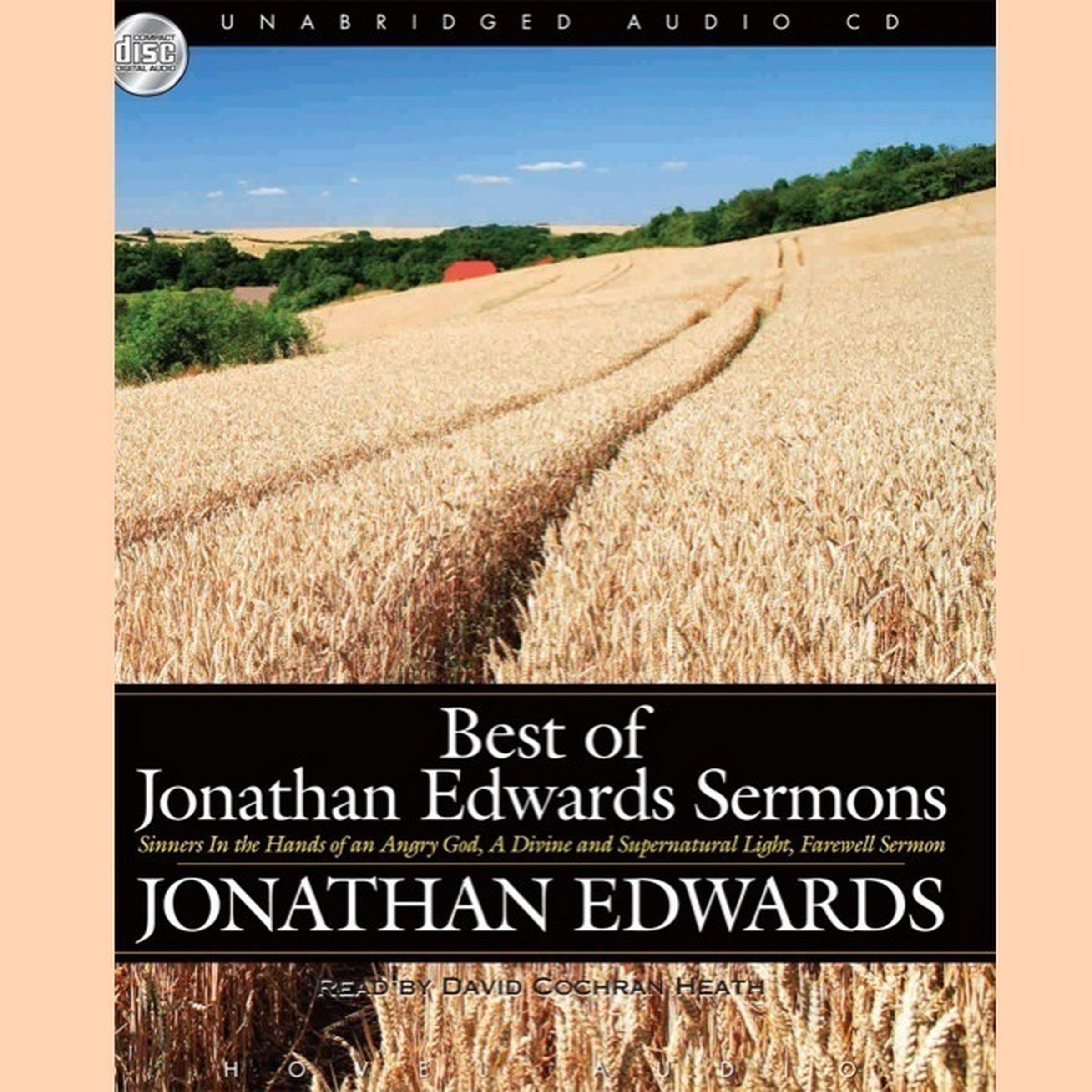 Best of Jonathan Edwards Sermons: Sinners in the Hands of an Angry God ...