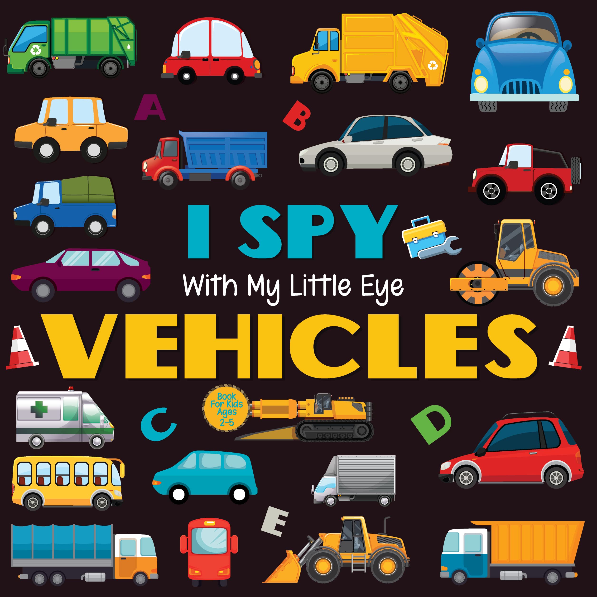 I Spy With My Little Eye Vehicles Book For Kids Ages 2-5 by Childful ...