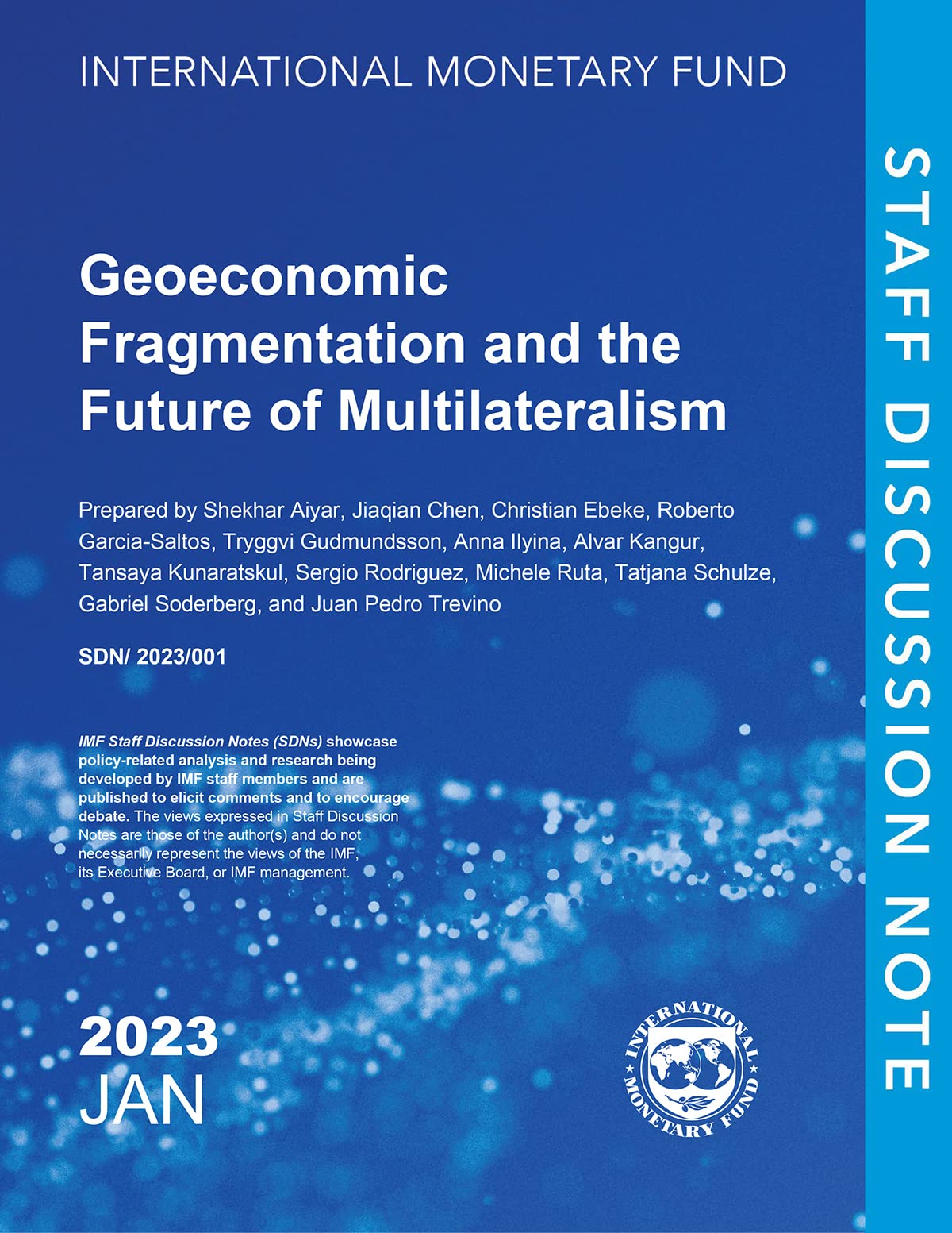 Geo-Economic Fragmentation and the Future of Multilateralism by Shekhar ...