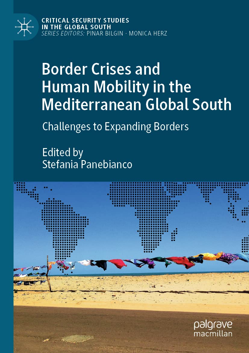 Border Crises and Human Mobility in the Mediterranean Global South ...