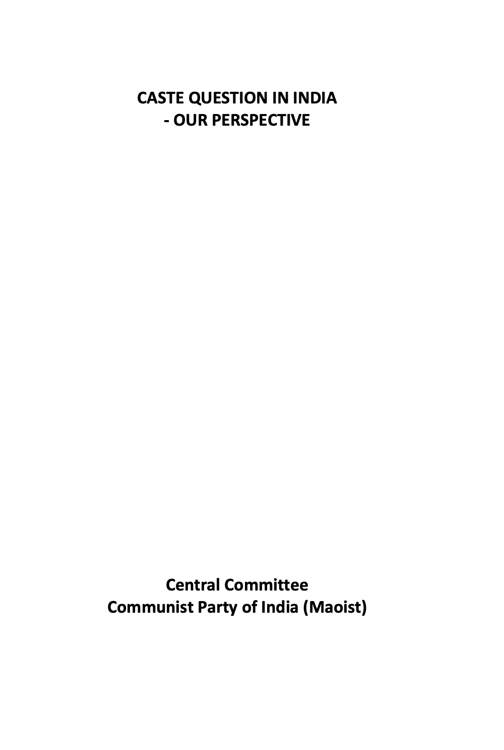Caste Question in India - Our Perspective by Communist Party of India (Maoist) | Goodreads
