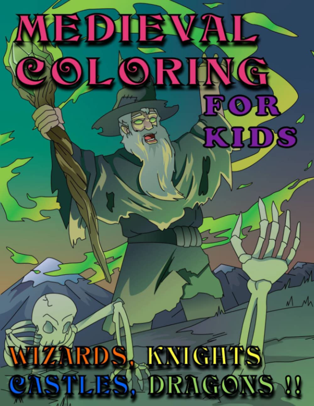 Medieval Coloring For Kids: A Magical Fantasy Coloring Book With ...