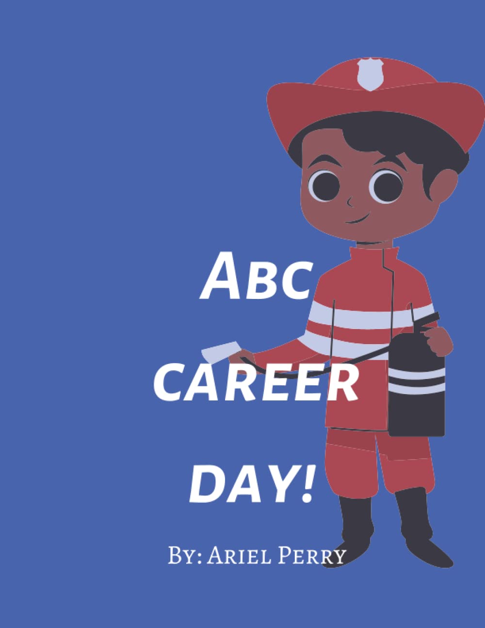 ABC Career Day by Ariel Perry | Goodreads