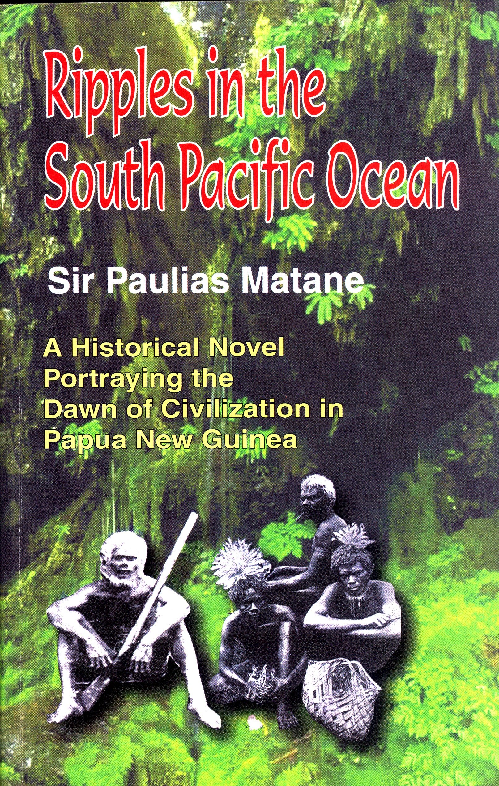 Ripples in the South Pacific: A Historical Novel Portraying the Dawn of ...