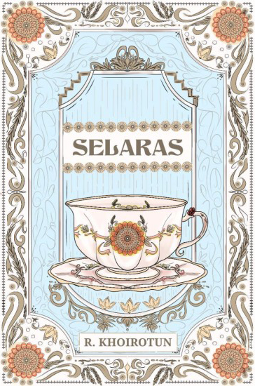 Selaras by R. Khoirotun | Goodreads